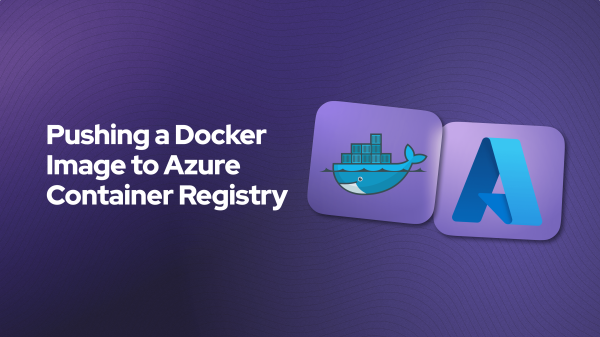 Pushing a Docker Image to Azure Container Registry | Appsmith Community Portal